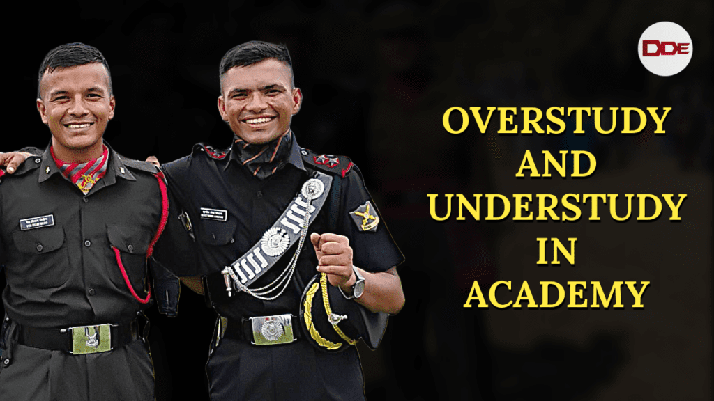 Life of overstudy and understudy at training academies | DDE