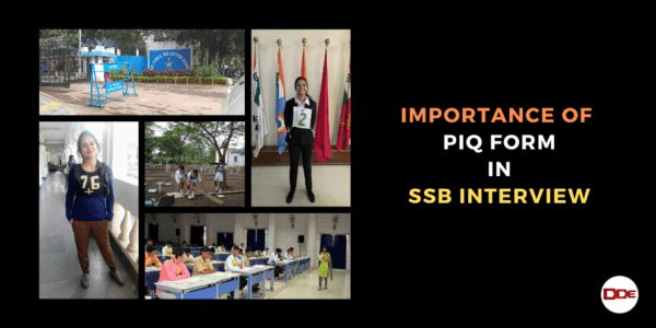 Importance Of PIQ Form In SSB Interview - DDE | DDE