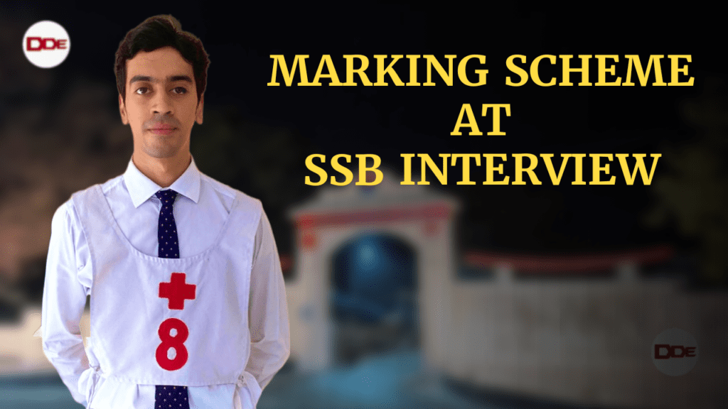 Complete Procedure Of Marking Scheme At SSB Interview | DDE