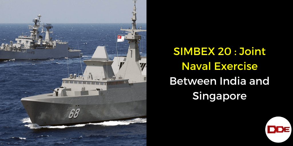 SIMBEX 20 : Singapore India Maritime Bilateral Exercise | DDE