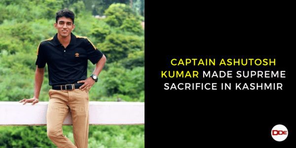 Captain Ashutosh Kumar Made Supreme Sacrifice In Kashmir | DDE