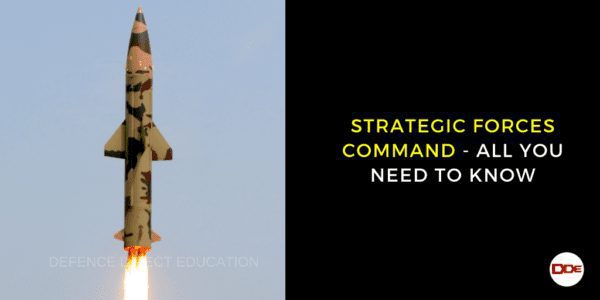 Strategic Forces Command - All You Need To Know | DDE