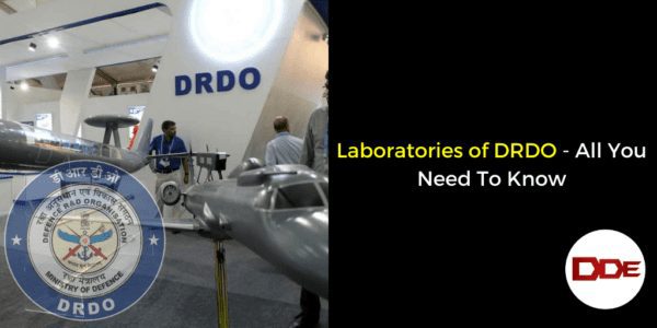 Laboratories of DRDO- All You Need To Know | DDE