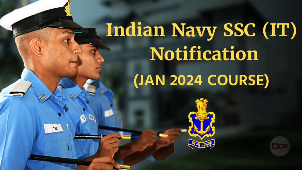 Indian Navy SSC (IT) Notification For Executive Branch | DDE