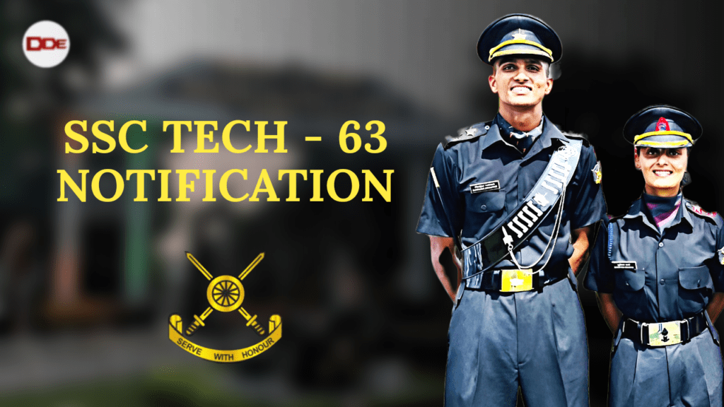 SSC Tech 63 & SSCW Tech 34 Notification Indian Army | DDE