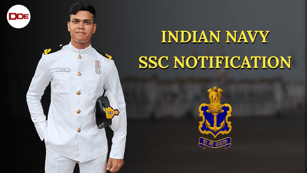 Indian Navy SSC Notification 2025 Executive/ Education/ Technical | DDE
