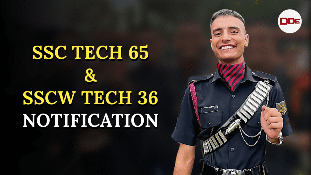 SSC Tech 65 & SSCW Tech 36 Notification Indian Army | DDE
