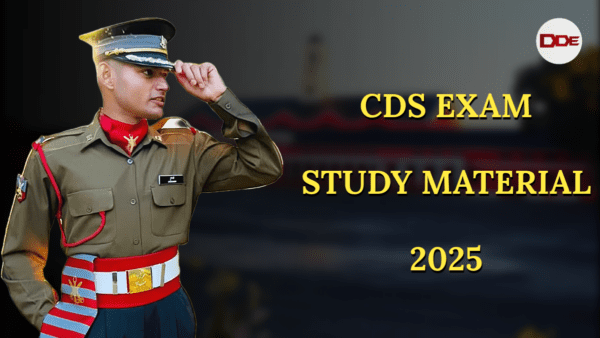 Study Material Required To Clear CDS Written Exam | Complete list | DDE