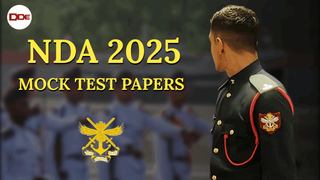 Importance of Mock Test Papers For NDA Exam 2025 | DDE