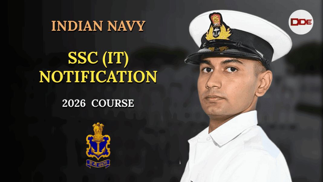Indian Navy SSC (IT) Notification Jan 2026 Course | DDE