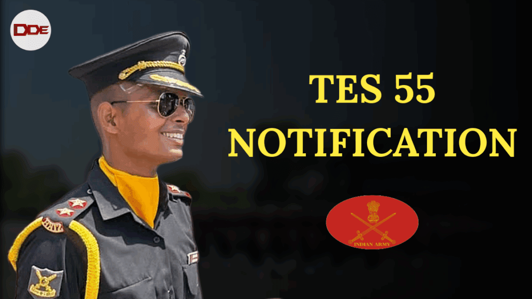 TES 55 Notification Indian Army Technical Entry Scheme | DDE