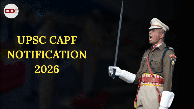UPSC CAPF Notification 2026 | Join as Assistant Commandant | DDE